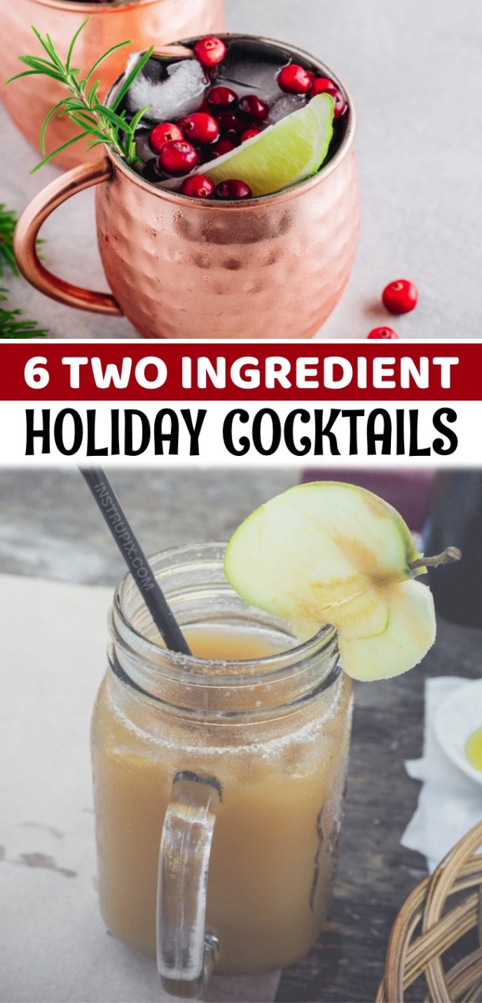 6 Two Ingredient Easy Holiday Drink Recipes (with alcohol)