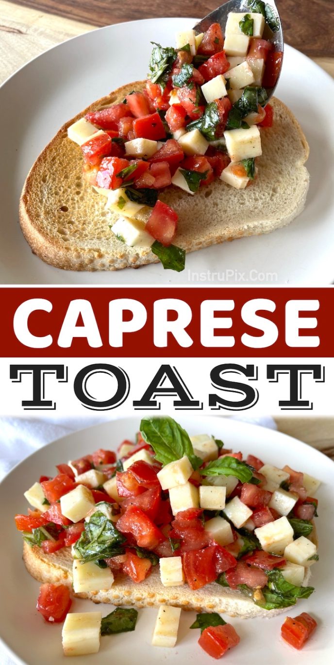 Caprese Toast (Quick Lunch or Light Dinner!)